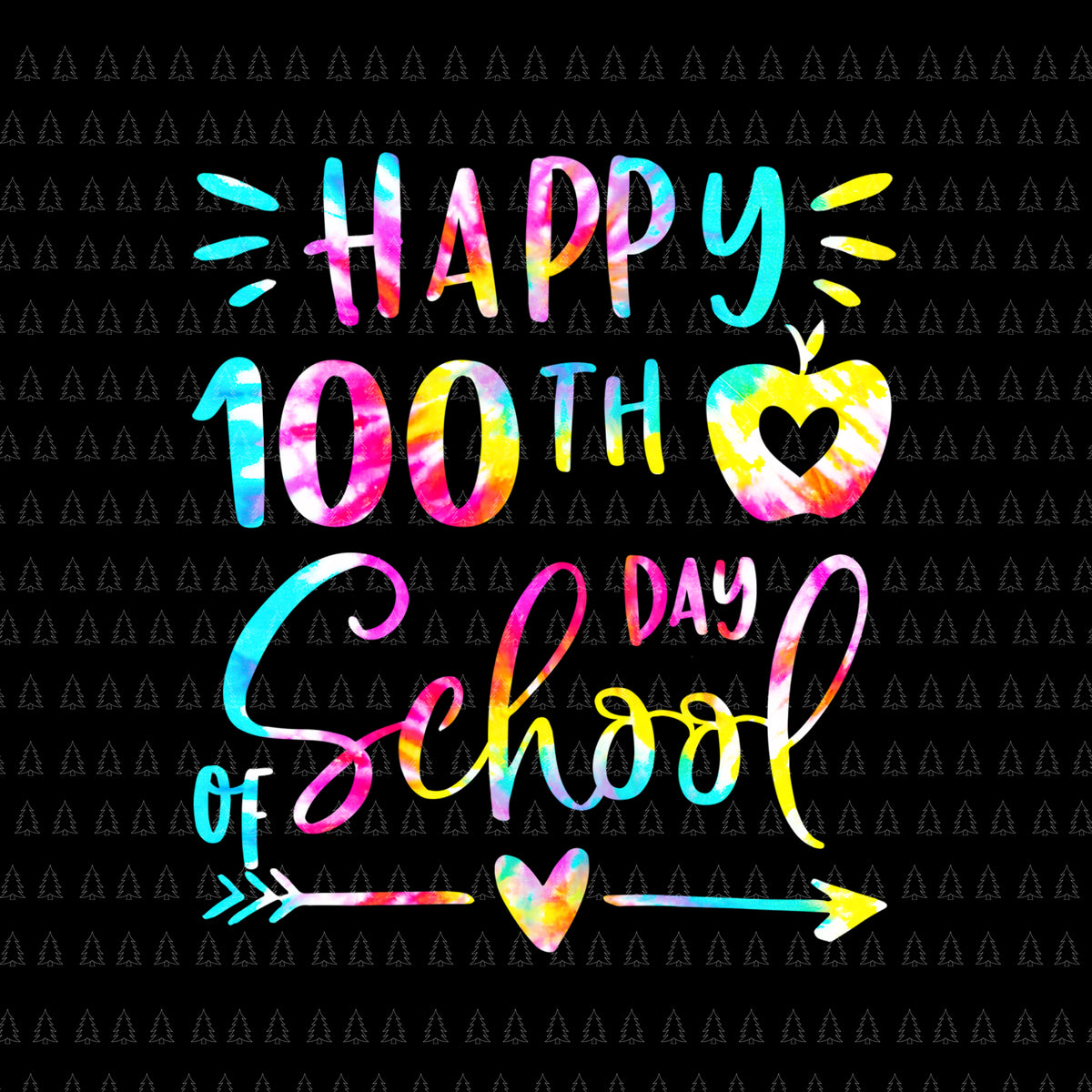 Tie Dye Happy 100th Day Of School Teacher Student Png, 100 Days Long S ...