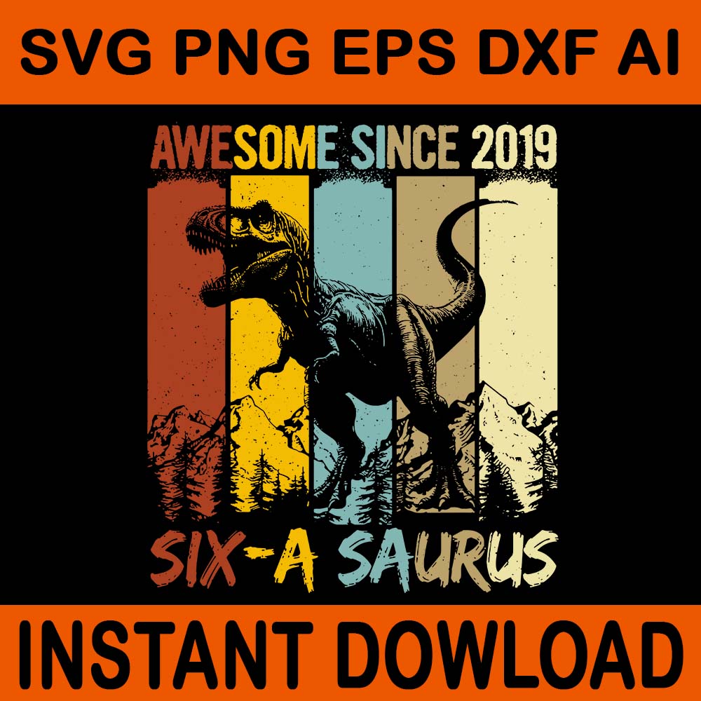 6 Year Old Dinosaur SVG, 6th Birthday T Rex Dino Six A Saurus SVG ...