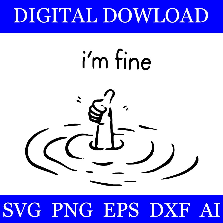 I'm Fine SVG, I'm Fine PNG – buydesigntshirt