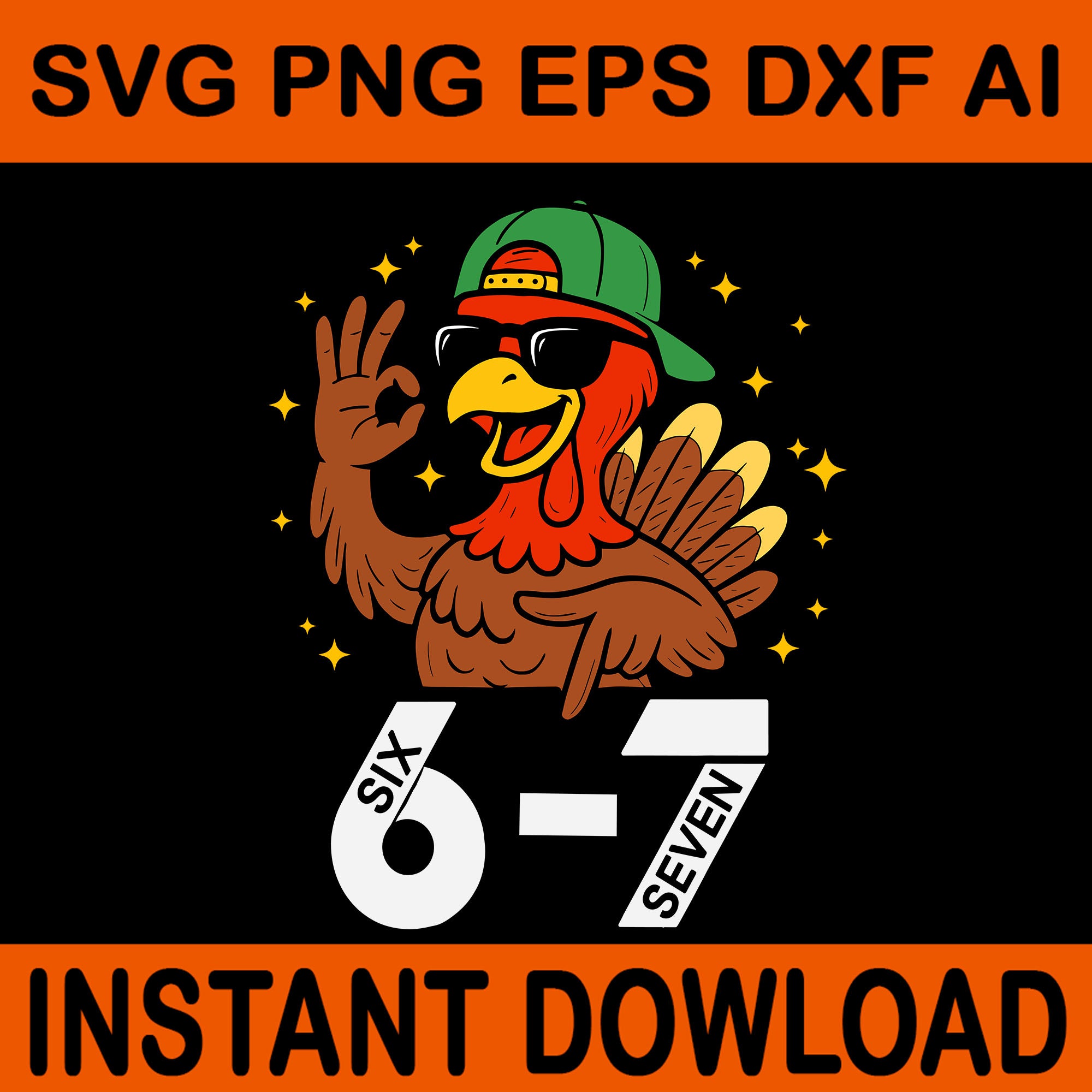 6 7 Six Seven Turkey Gen Z Alpha Meme Slang Svg, 6 7 Thanksgiving SVG ...