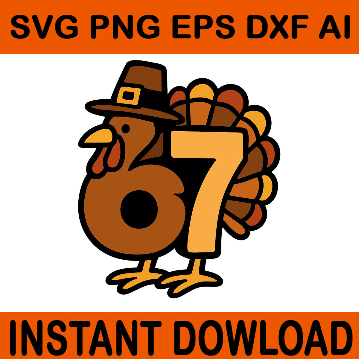 67 Meme Thanksgiving, 6 7 Turkey Six Seven Svg, 67 Turkey Svg, 67 Than ...