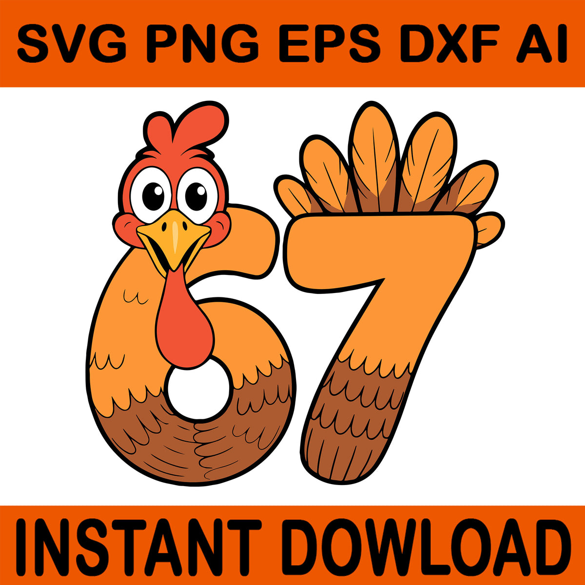 67 Turkey Svg, 6 7 Thanksgiving SVG, 67 Turkey SVG, Six Seven Turkey S ...