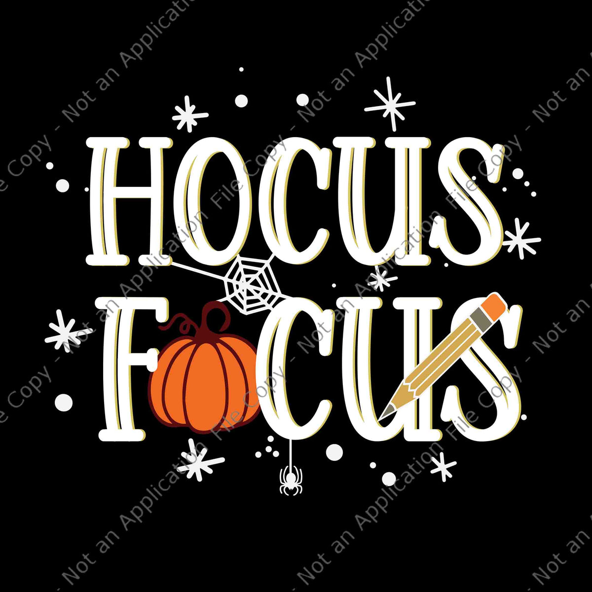 Hocus Focus Teacher Halloween Svg, Hocus Pocus Halloween Svg, Teacher ...