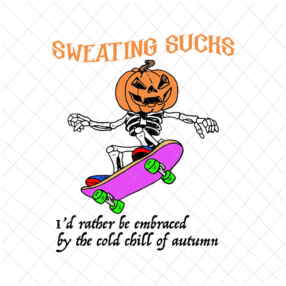 Sweating Sucks Svg, Skeleton Pumpkin Head Halloween Svg, Skeleton Hall ...