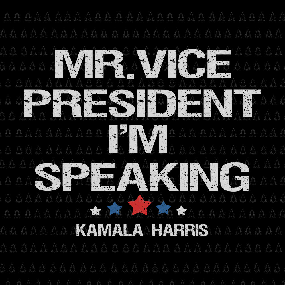 Mr Vice President i'm Speaking 2020, Vintage Mr Vice President i'm Spe ...